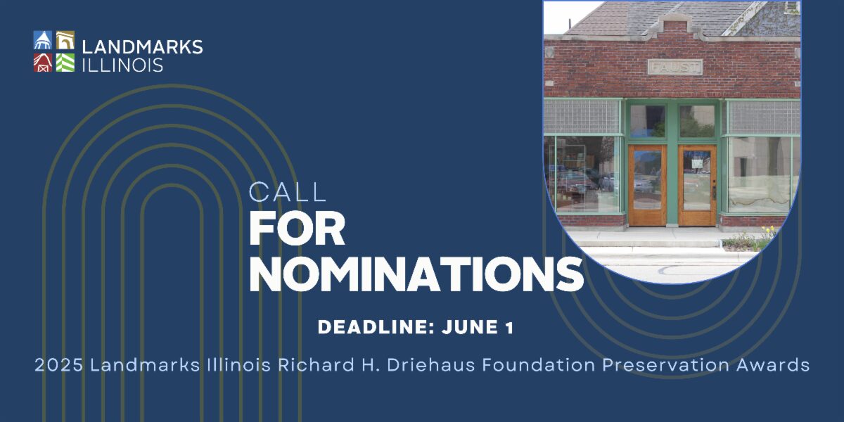 Landmarks Illinois is now accepting nominations for the 2025 Landmarks Illinois Richard H ...
